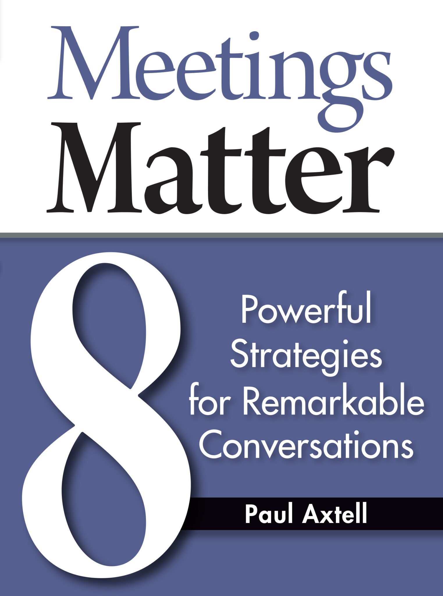 How to Make Your Next Meeting the Most Effective Ever