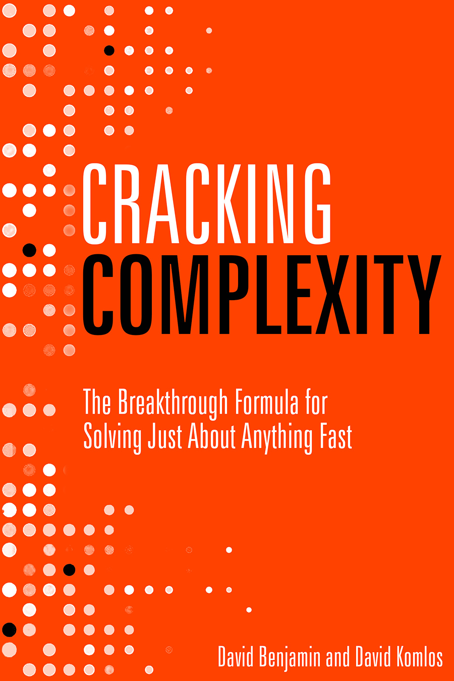 How to Solve Complex Problems Fast