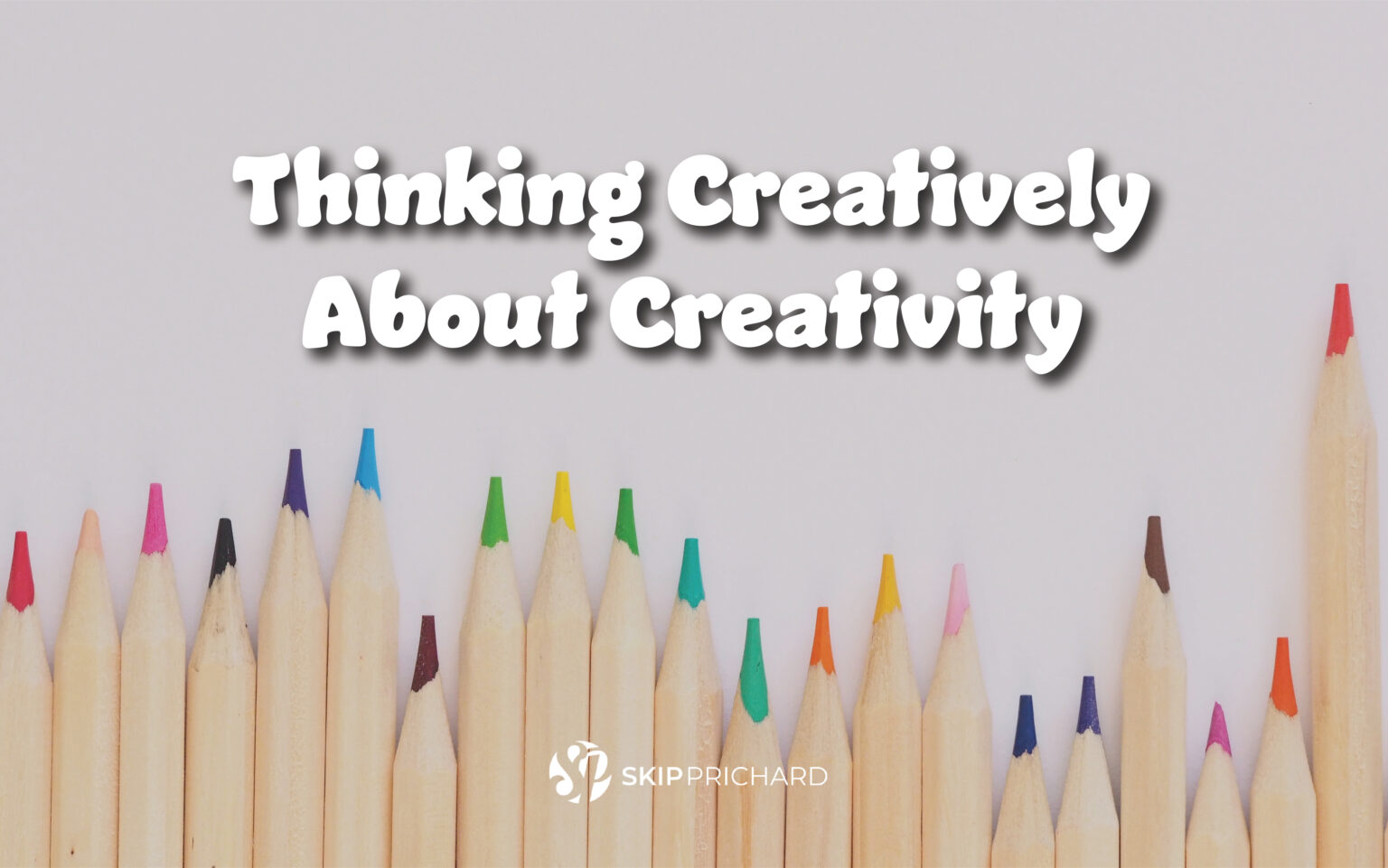 Thinking Creatively About Creativity